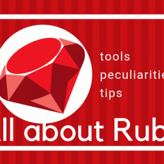 All about Ruby: tools, peculiarities, and tips. No need to search further!