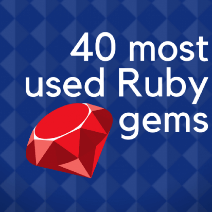 40 most used Ruby gems. A solution almost for any task.