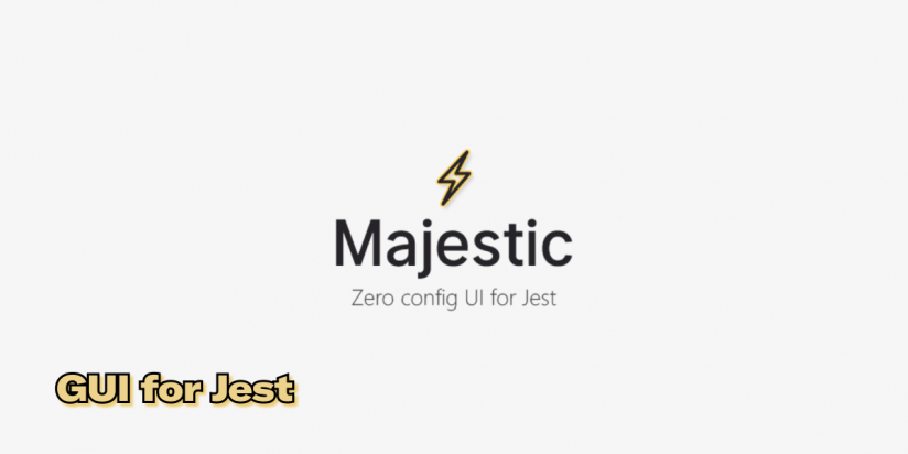 Majestic Is A Gui For Jest New Features To Explore